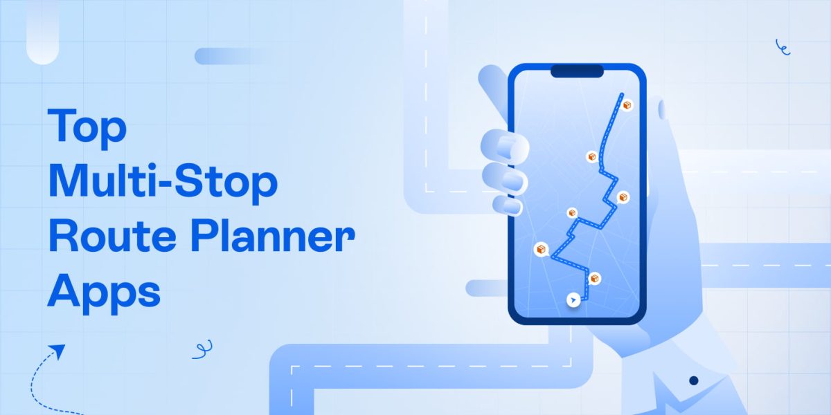 The best app for planning route with multiple stops? – Trendy GH